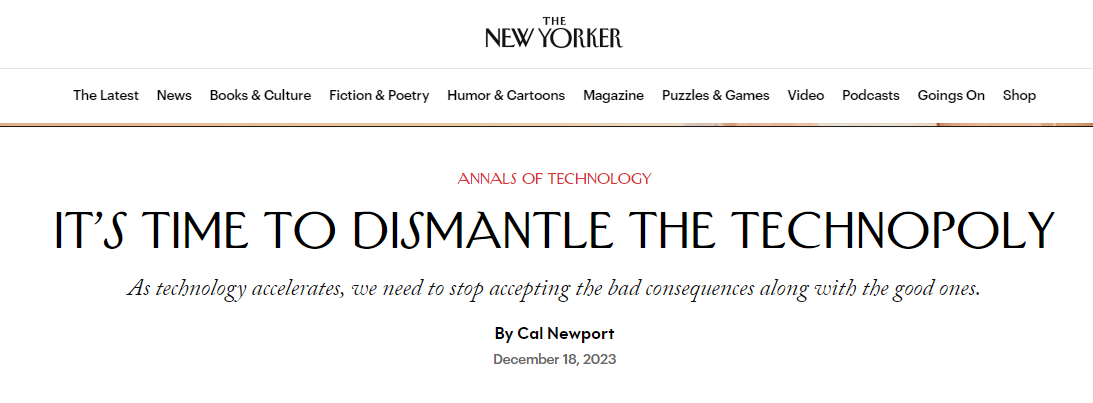 Cal Newport in the New Yorker: “It’s time to dismantle the Technopoly ...